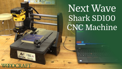 Next Wave SHARK SD100 CNC Machine–Unboxing and Setup Video | Woodcraft