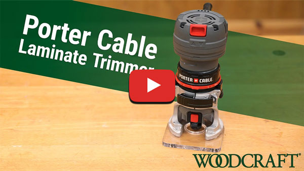 Porter-Cable Laminate Trimmer Overview | Woodcraft