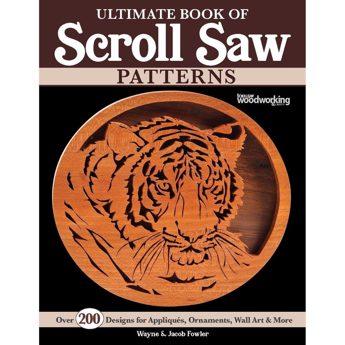 Ultimate Book of Scroll Saw Patterns | Woodcraft
