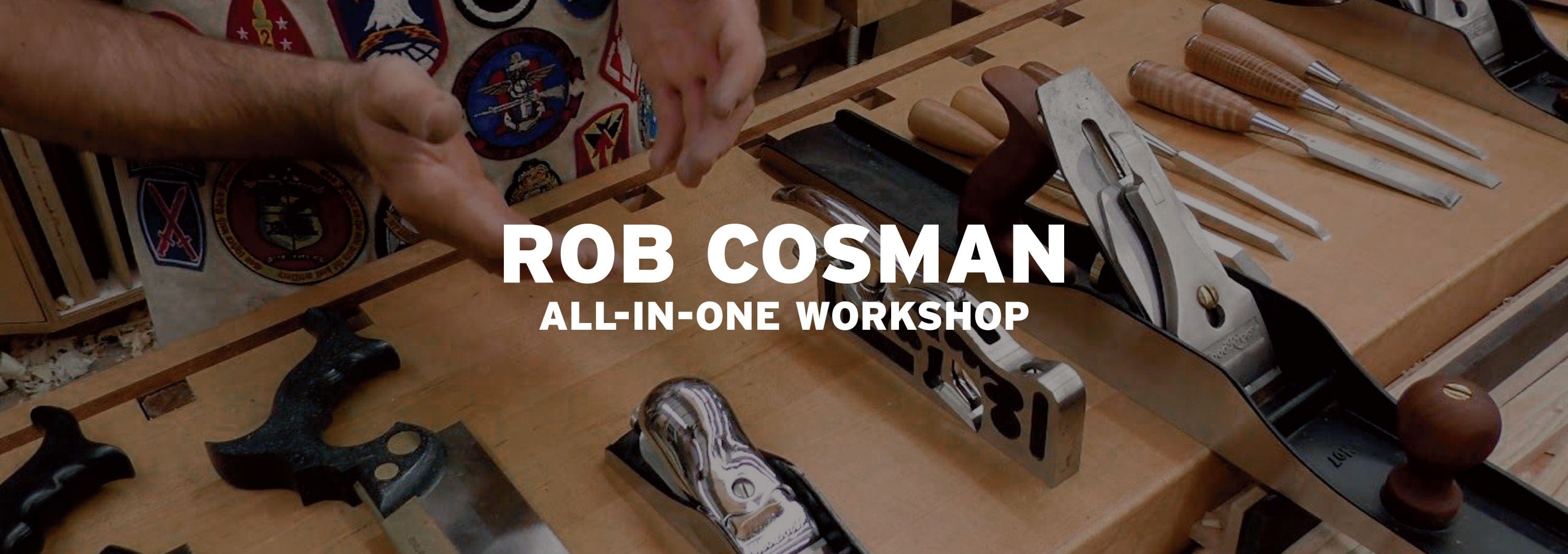 Rob Cosman Training Offer | Woodcraft